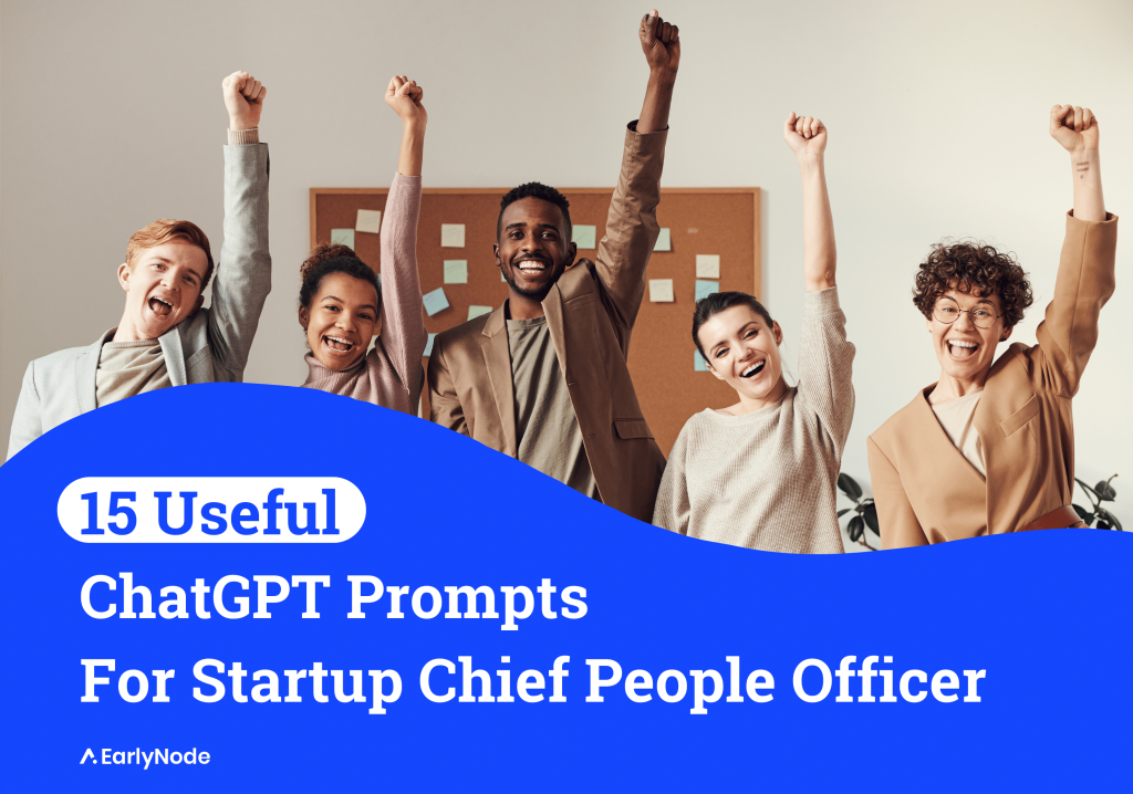 15 Productive ChatGPT Prompts For Chief People Officers – EarlyNode 15 Productive ChatGPT Prompts For Chief People Officers – EarlyNode